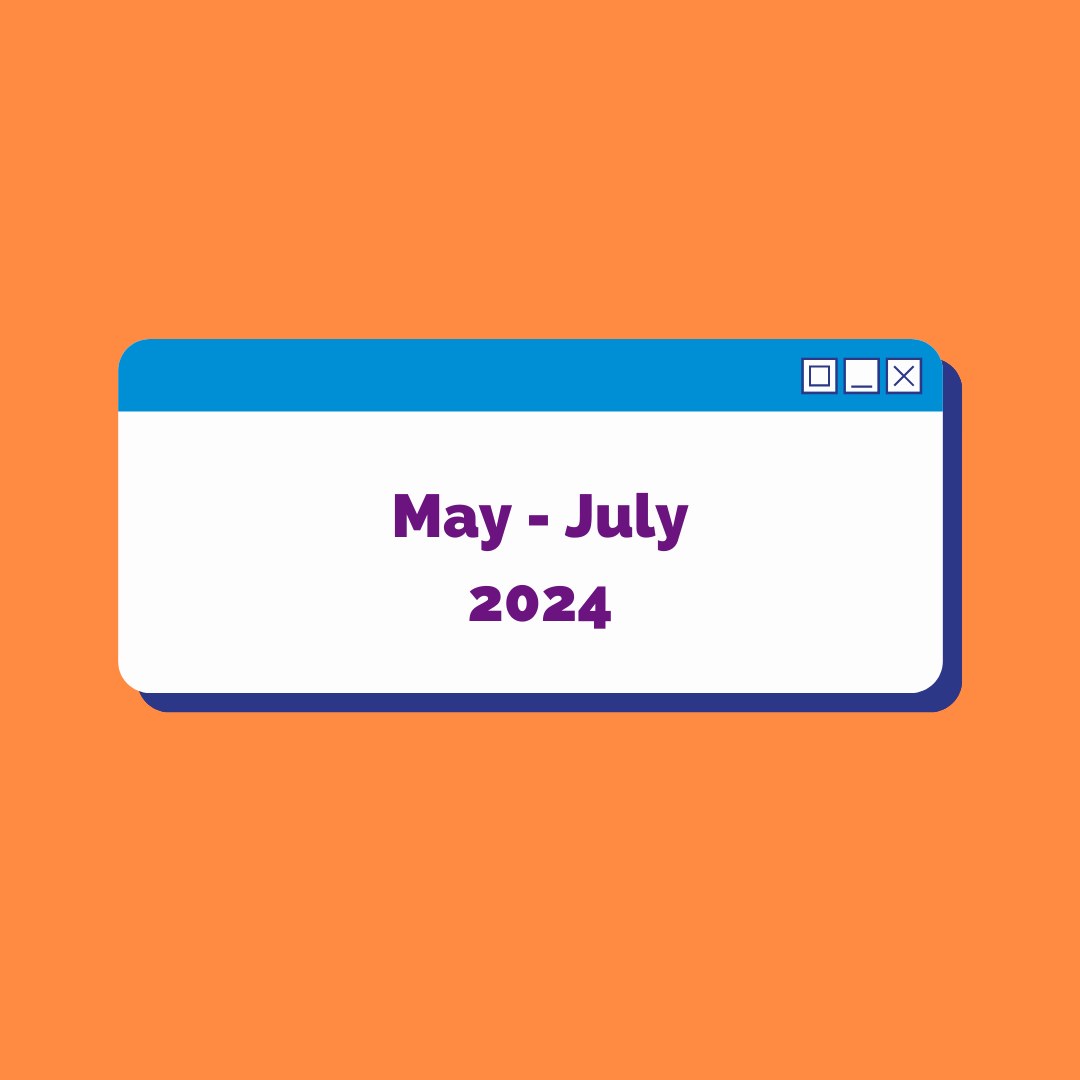 May – July 2024 report