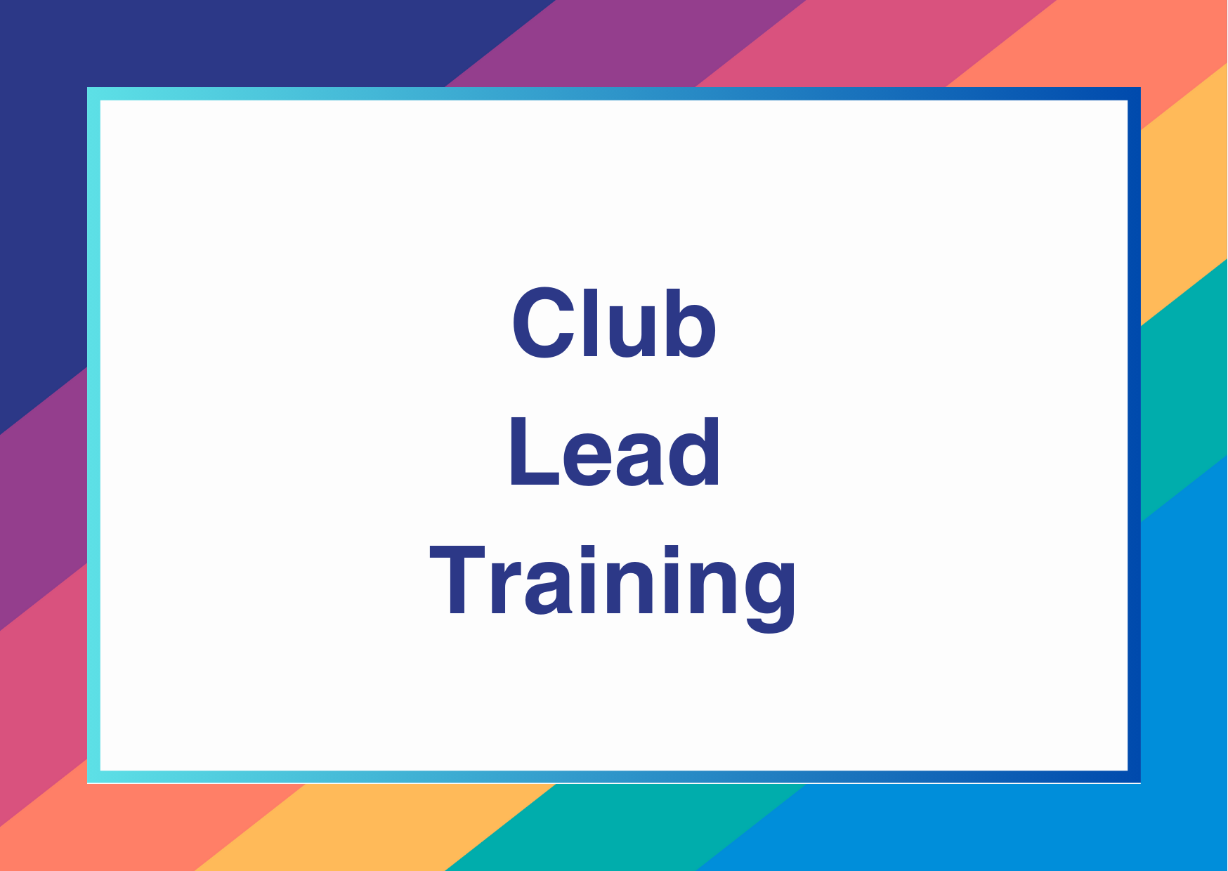 Online training for Club Leads