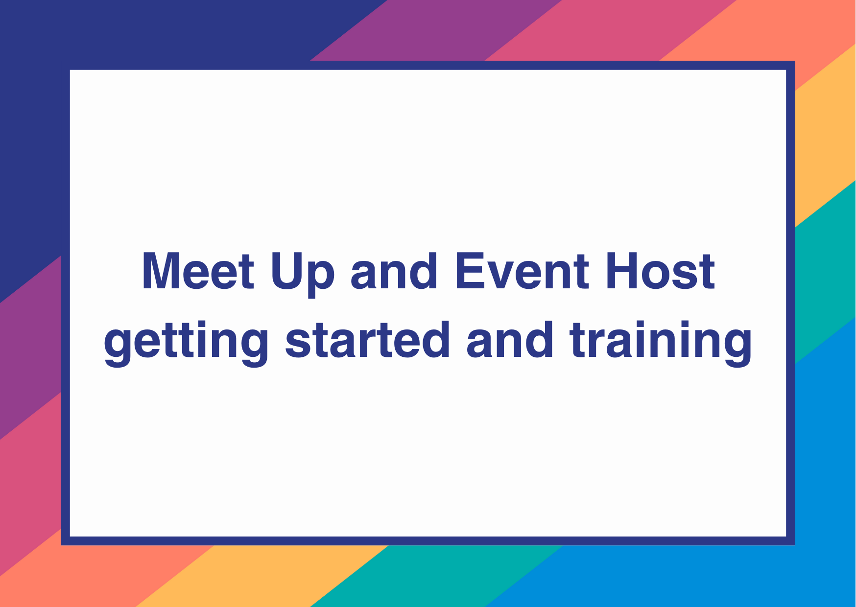 Online self-directed learning for Event and Meet-up Hosts hosting ...